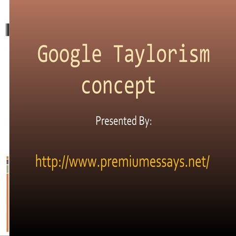 Google taylorism concept | PPT