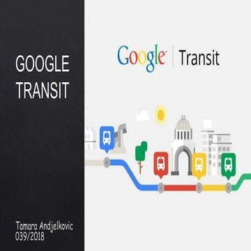 GOOGLE TRANSIT Tamara Andjelkovic prezentacija.pptx