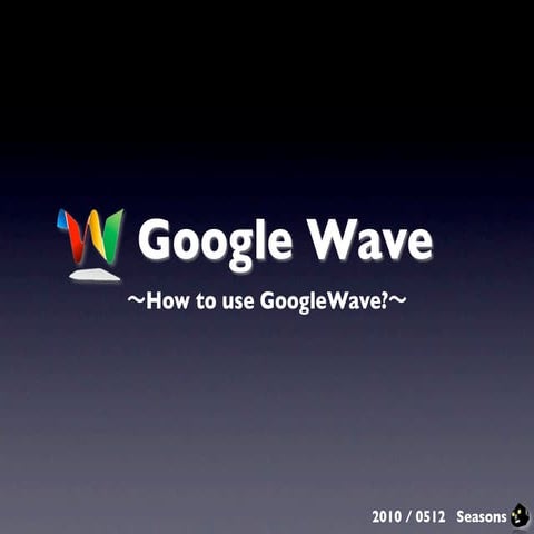 Google Wave2010 Key