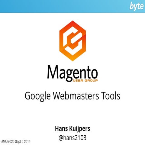 Google Webmasters Tools | PPT