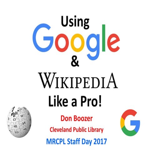 Using Google and Wikipedia Like A Pro! | PPTX
