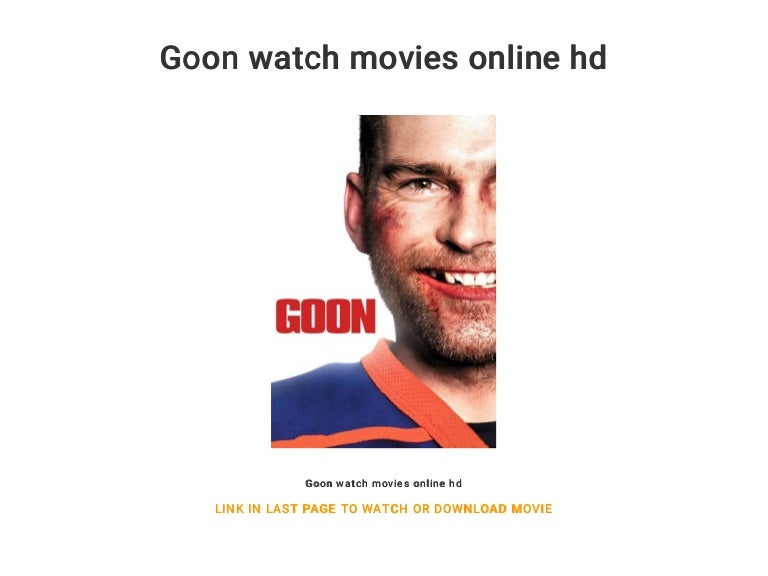 Goon watch movies online hd