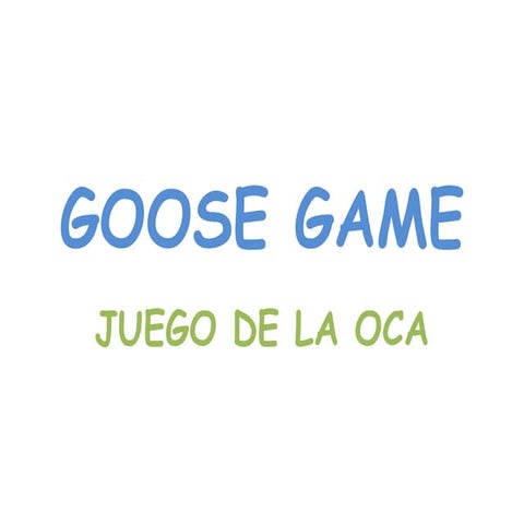 Goose game | PPTX
