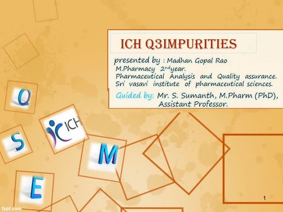 ICH- Q3 Impurity | PPT