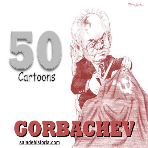 50 Cartoons: Gorbachev | PPT