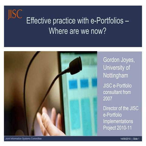 JISC Effective Practice with e-Portfolios – Where are we now? | PPTX