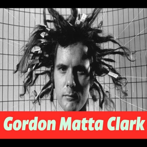 Gordon matta clark | PDF