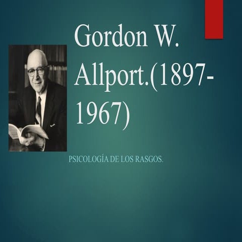 Gordon_W_Allport.pptxteorias y hallazgos | PPTX