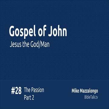 Passion of Christ Part 3 - The Death and Burial Of Jesus | PDF