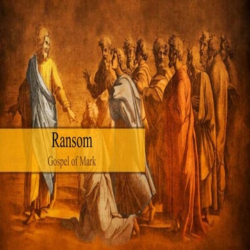 Gospel of Mark: Ransom | PPTX | Christianity | Religion & Spirituality