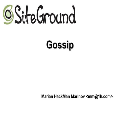 Gossip | ODP