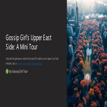 Gossip Girl Tour: Unveil the Best of New York's Filming Locations | PDF