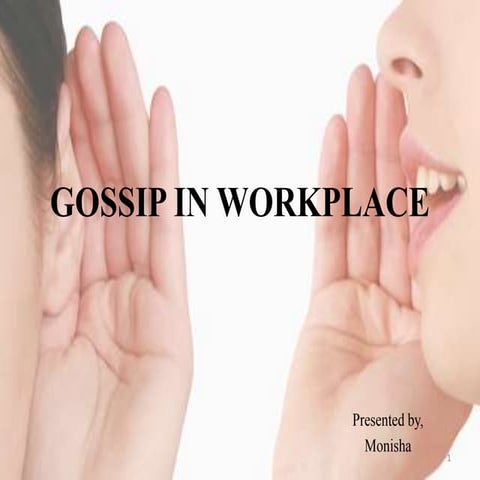 Gossip in workplace | PPTX