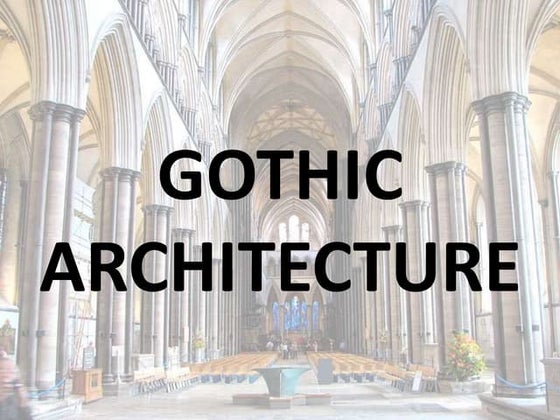 Gothic architecture | PPTX