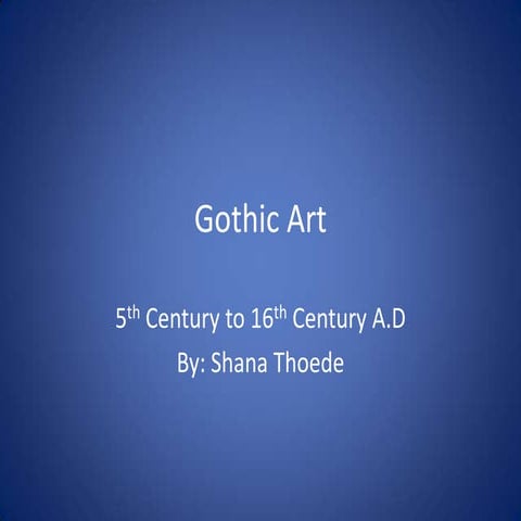 Gothic Art | PPTX
