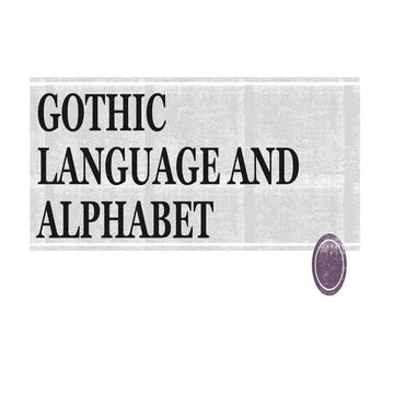 GOTHIC LANGUAGE AND ALPHABET.pptx