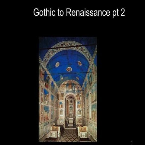 AH 2 Gothic to Renaissance pt2 | PPT