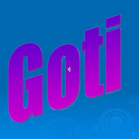 Goti | PPT