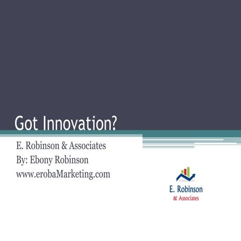 Got Innovation? | PPT