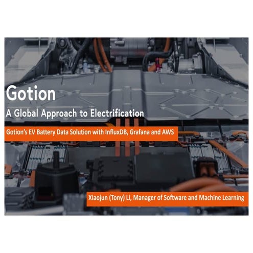 How Gotion Monitors its EV Battery Solution with InfluxDB, Grafana and ...
