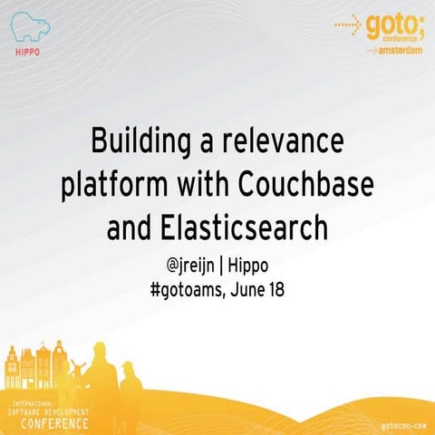 Building a relevance platform with Couchbase and Elasticsearch | PPT