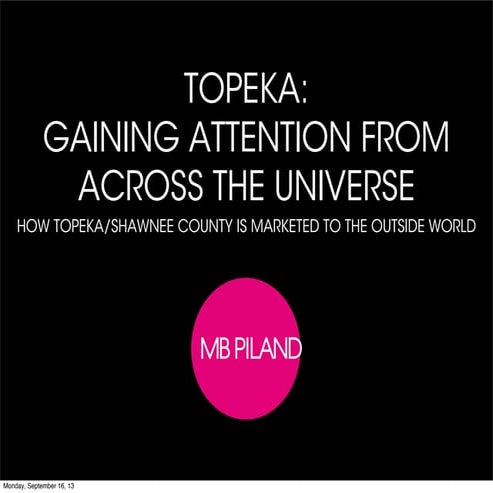 GO Topeka: the Strategy behind the Brand Story | PDF | Marketing and ...