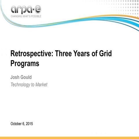 Retrospective: Three Years of Grid Programs @ ARPA-E | PPT