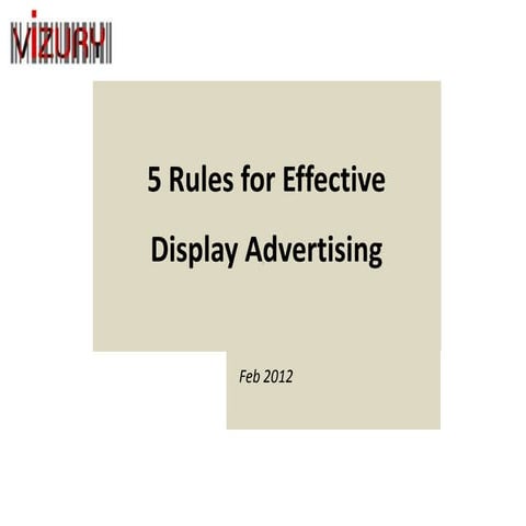 5 Rules for Effective Display Advertising | PPTX | Advertising Industry ...