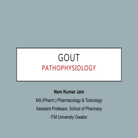 Pathophysiology of Gout | PPTX