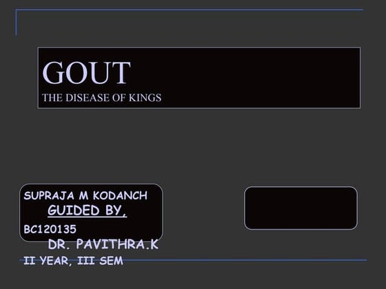 Pathophysiology of Gout | PPTX | Endocrine and Metabolic Diseases | Diseases and Conditions