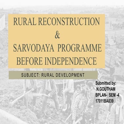 rural reconstruction BEFORE AND AFTER INDEPENDENCE AND SCHEMES | PPTX