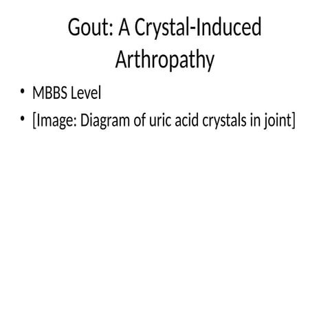Gout_ Presentation_ MBBS student .pptx download | PPTX