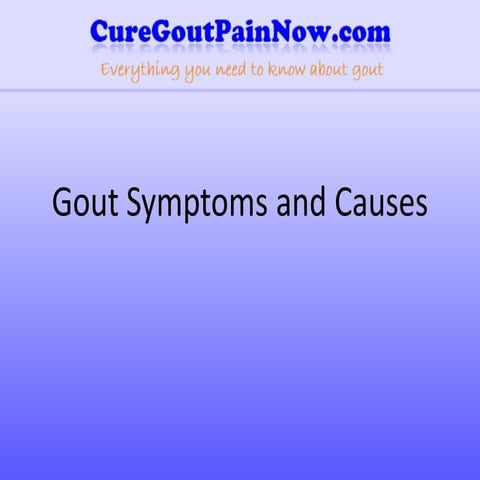 Gout Symptoms And Causes | PPT