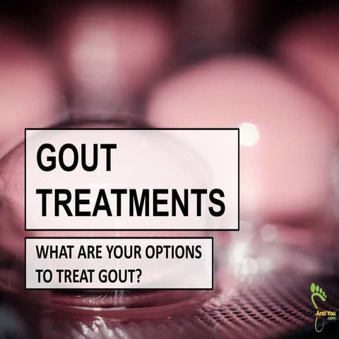 Gout Treatments | PPT