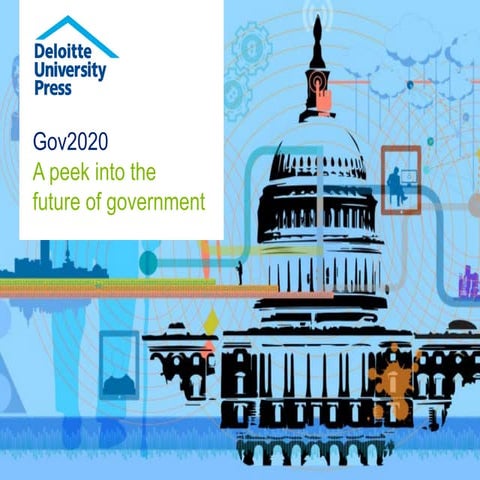 Gov2020: A Peek into the Future of Government | PDF