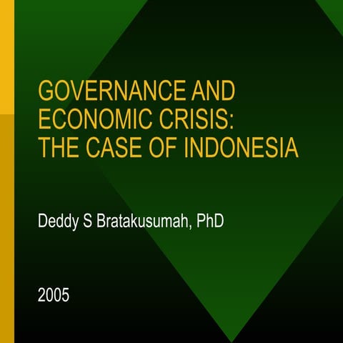 Governance and Economic Crisis: The Case of Indonesia | PPT