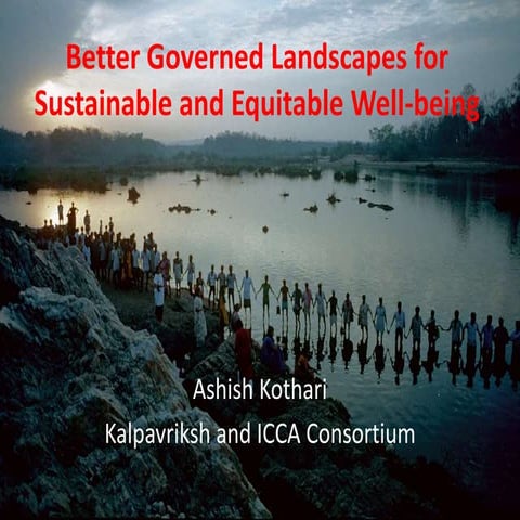 Better Governed Landscapes for Sustainable and Equitable Well-being | PPTX