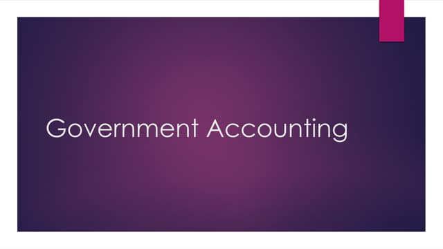 GOVERNMENT-ACCOUNTING1. bsa 4 government accounting | PPTX