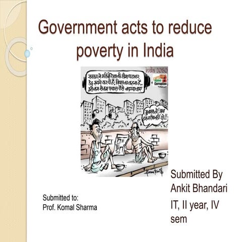 Government acts to reduce poverty in india | PPTX
