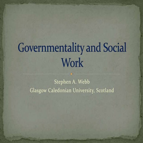 Governmentality and social work | PPT