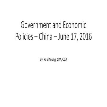 Government and Economic Policies – China – June 17, 2016 | PPTX