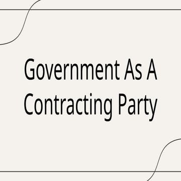 Government As A Contracting Party.pptxxxx | PPTX