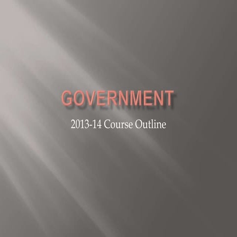 Government Course Outline 2013 14 | PPTX