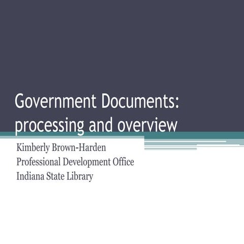 Government documents processing and overview | PPTX