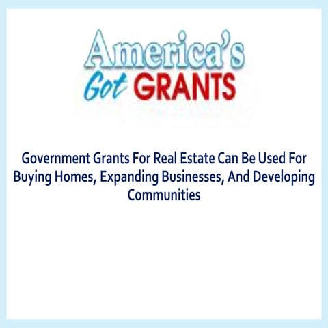 Government Grants For Real Estate Can Be Used For Buying Homes ...