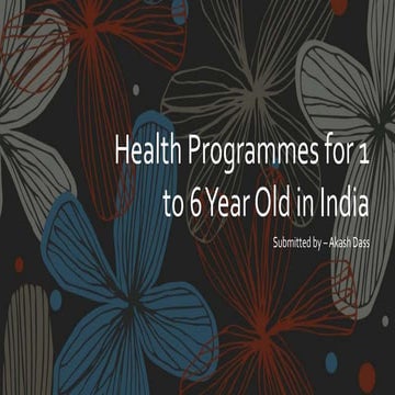 Government Health Programmes For 1 to 6 Year Old in India | PPTX ...