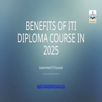 Benefits of ITI Diploma Course in 2025.. | PPTX