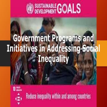 Government Programs And Initiatives In Addressing Social Inequality Pptx