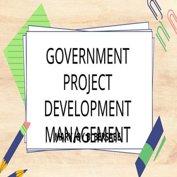 GOVERNMENT PROJECT DEVELOPMENT MANAGEMENT.pptx