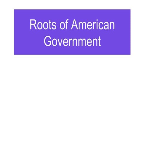 Roots of the US Government | PPT